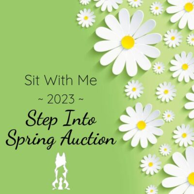 Step Into Spring Auction – Sit With Me